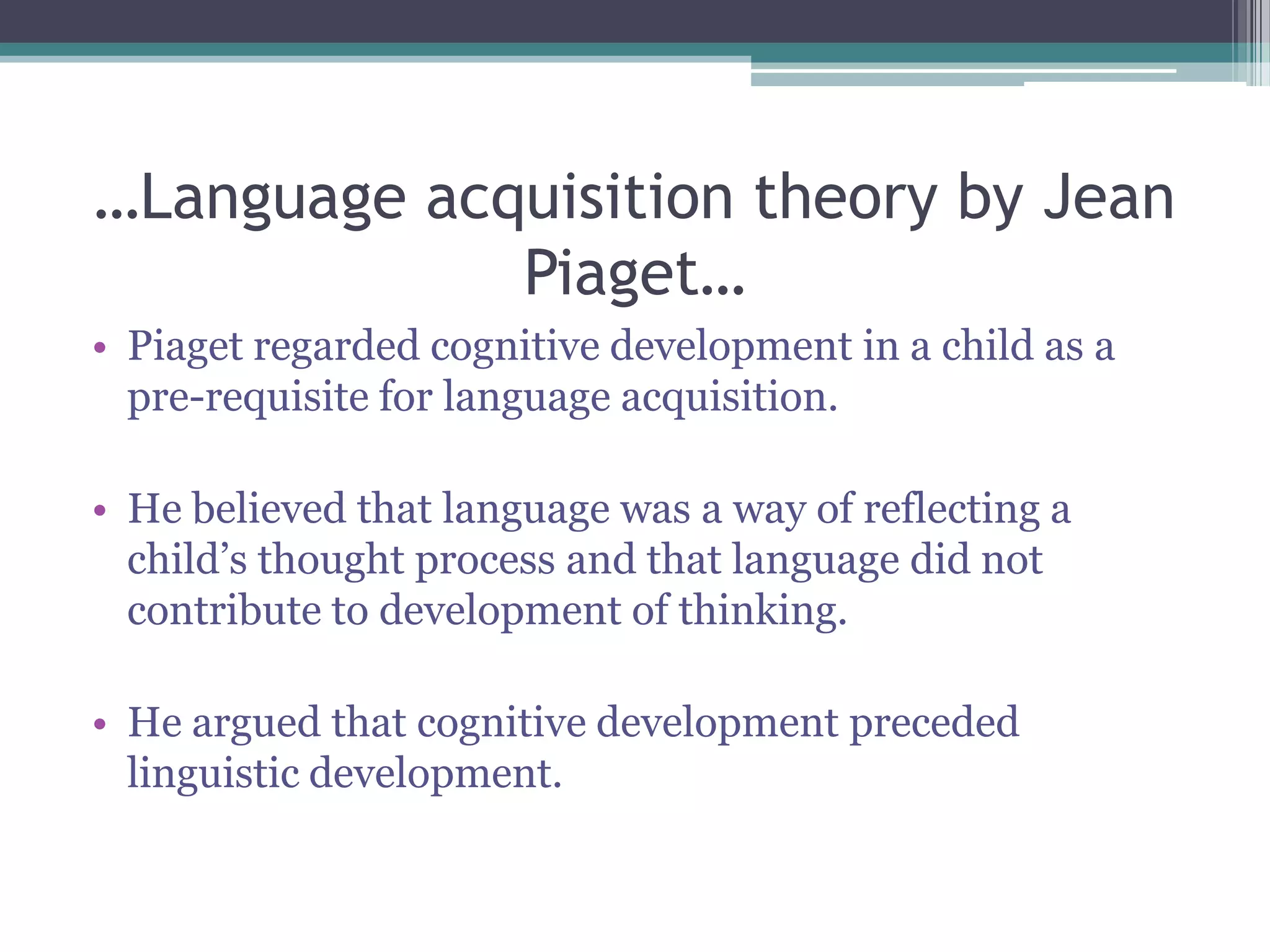 Cognitive language acquisition theories presentation | PPTX