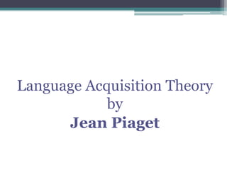 PPT Jean Piaget's Language Development Theory (: PowerPoint, 50% OFF