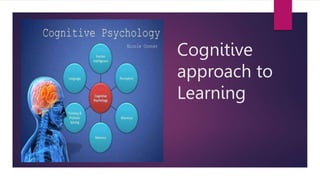 cognitive learning theories in education | PPTX