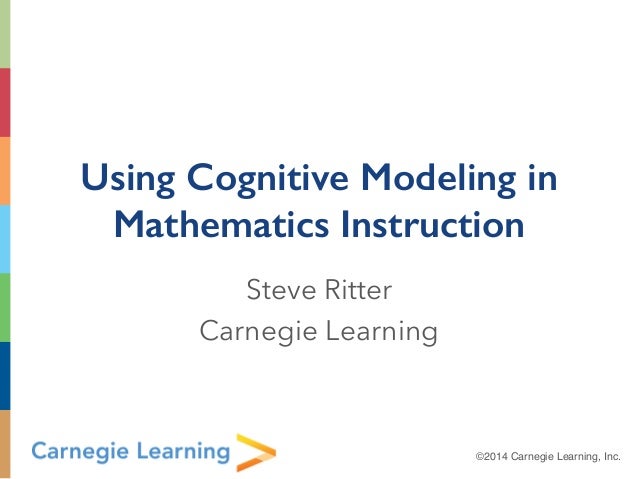 Using Cognitive Modeling In Mathematics Instruction