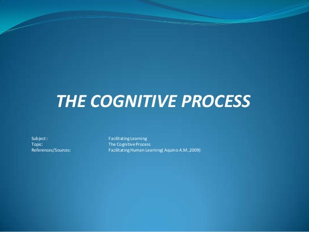 Cognitive process by sipnayan101
