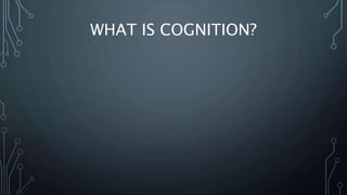 Cognitive Psychology ppt ch1.pptx