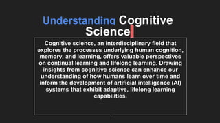 Cognitive Science Perspectives on Continual Learning and Lifelong ...