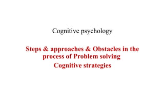 Cognitive strategies for problem solving | PPT