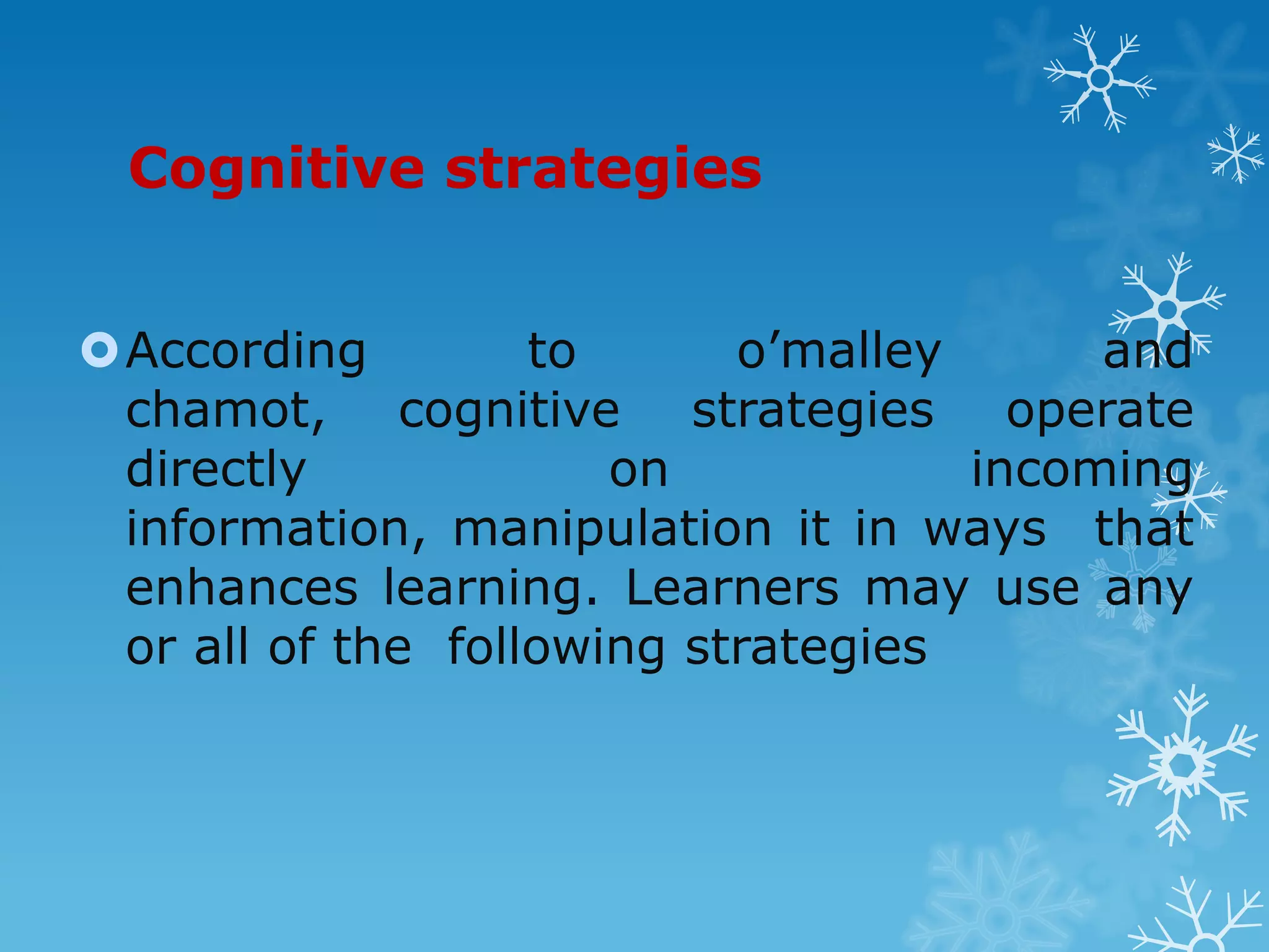 Cognitive strategies and metacognitive strategies | PPTX