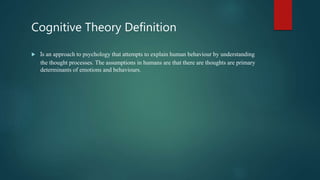 Cognitive theory | PPTX