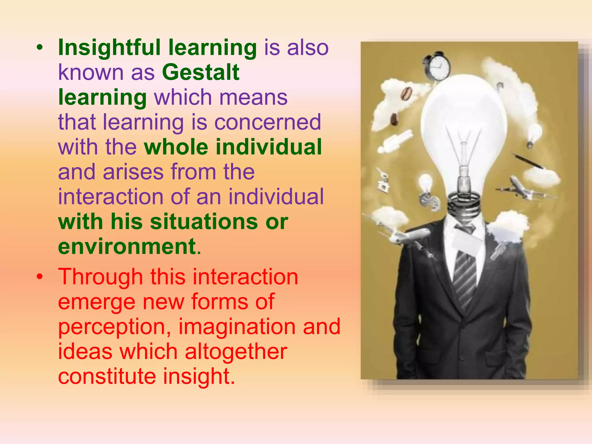 Cognitive theory Insight learning –Gestalt School | PPTX