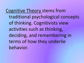 Cognitive Theory | PPTX | Educational Assessment | Education