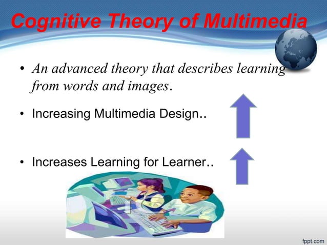 Cognitive theory of multimedia | PPTX
