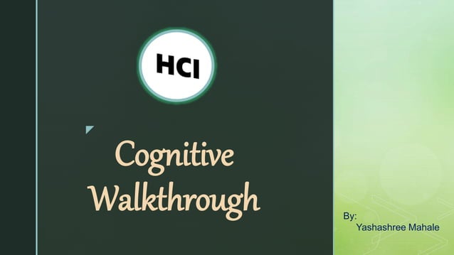 Cognitive walkthrough | PPTX | Technology & Computing