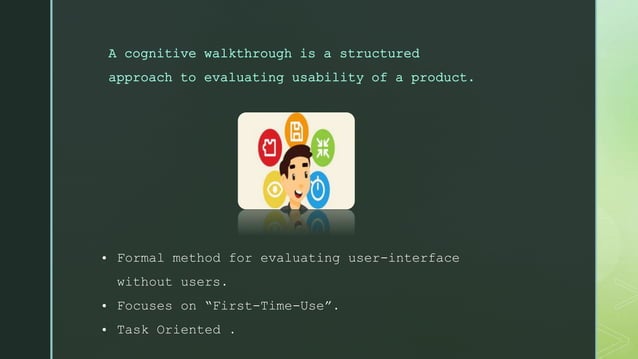 Cognitive walkthrough | PPTX | Technology & Computing