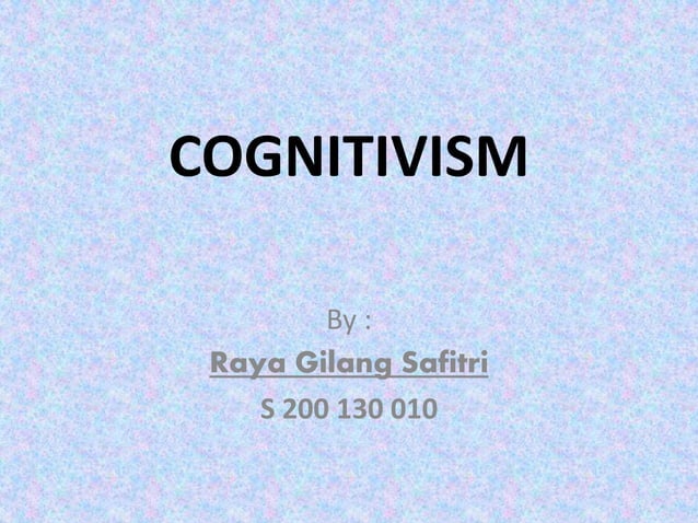 Cognitivism | PPTX | Education