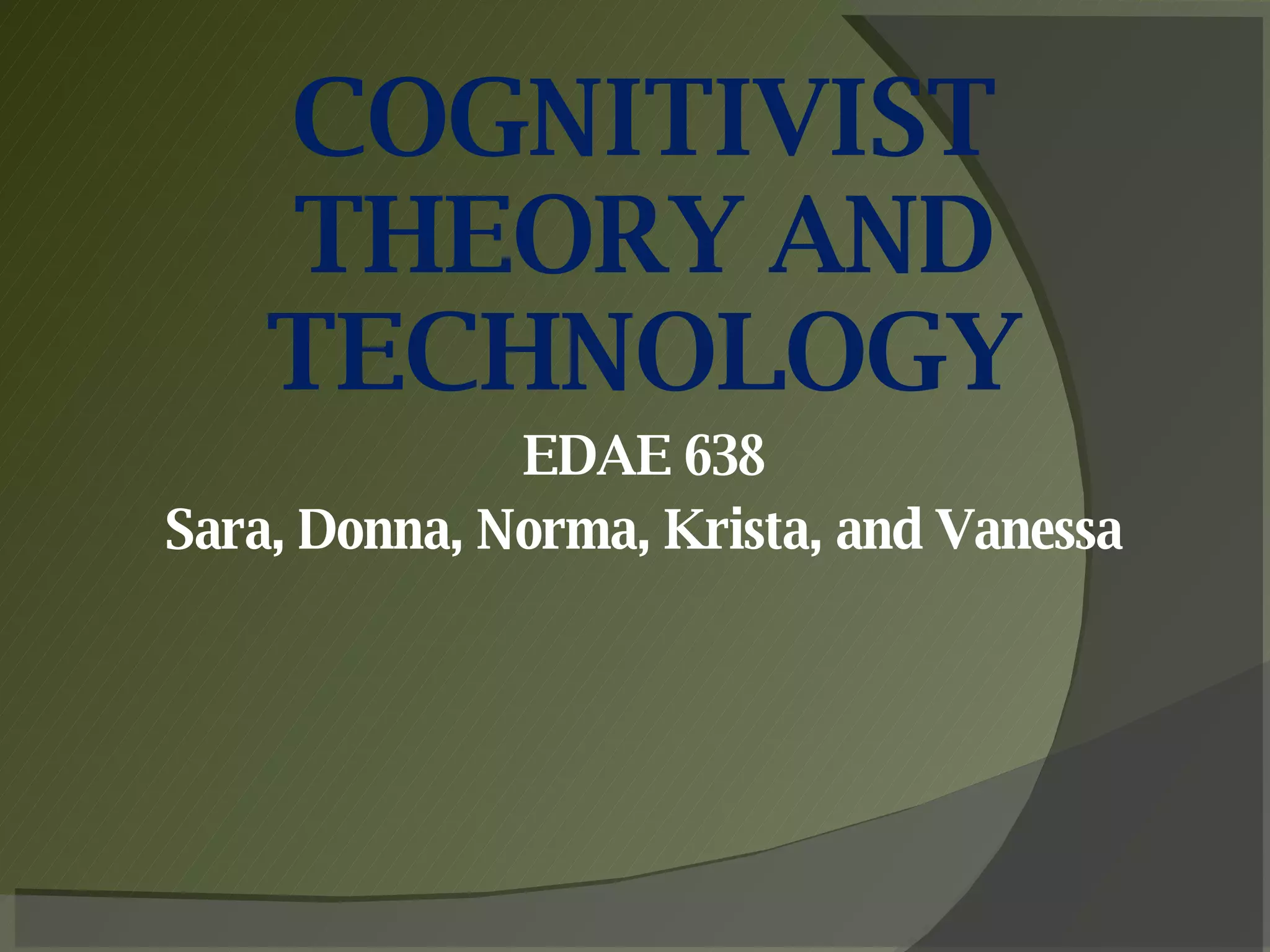 Cognitivist Theory & Technology | PPT