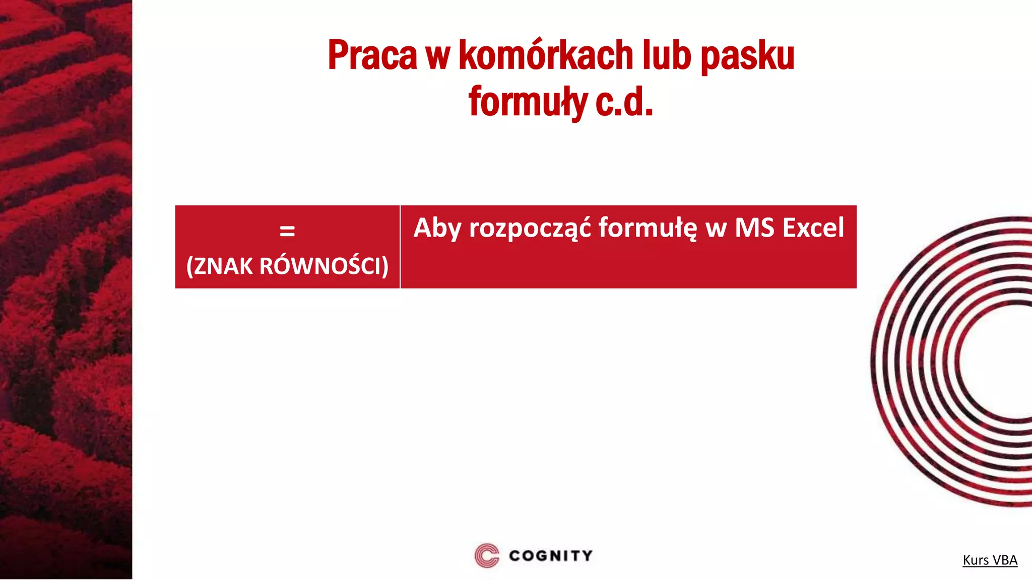 Cognity kurs Excel, kurs VBA w Excelu-skróty klawiszowe, praca w komórkach | PPT