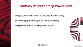 Cognity Kurs PowerPoint - motywy, szablony i tła prezentacji | PPTX