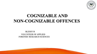 Cognizable and non-cognizable offences.pptx