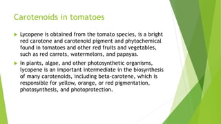 Enzyme Assisted Extraction of Carotenoids from Tomatoes | PPTX