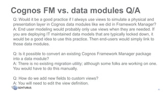 Can Cognos Data Modules Replace Framework Manager? | PPTX