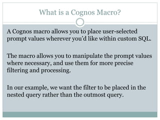 Cognos Macros: Situational Examples & Syntax | PPT