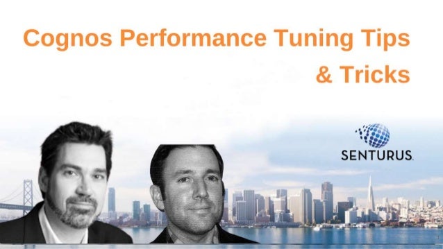 Cognos Performance Tuning Tips & Tricks | PPTX