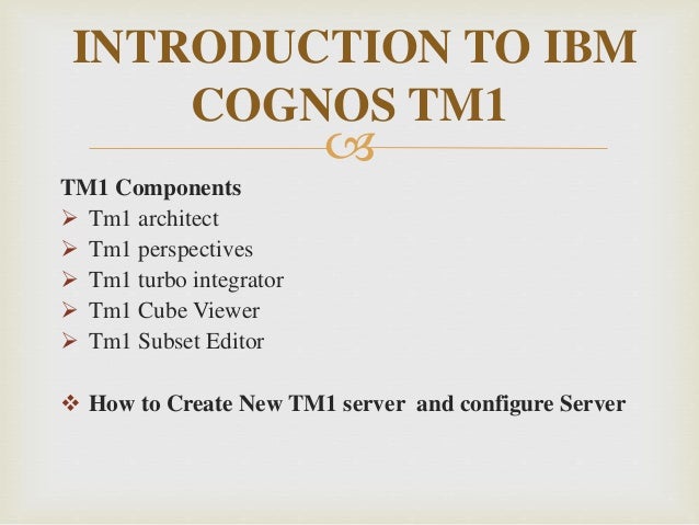 Cognos Tm1 Architecture Online Training