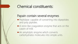 PAPAIN(phyto enzyme's) | PPTX