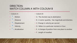 Grade 9 uniformly accelerated motion | PPTX