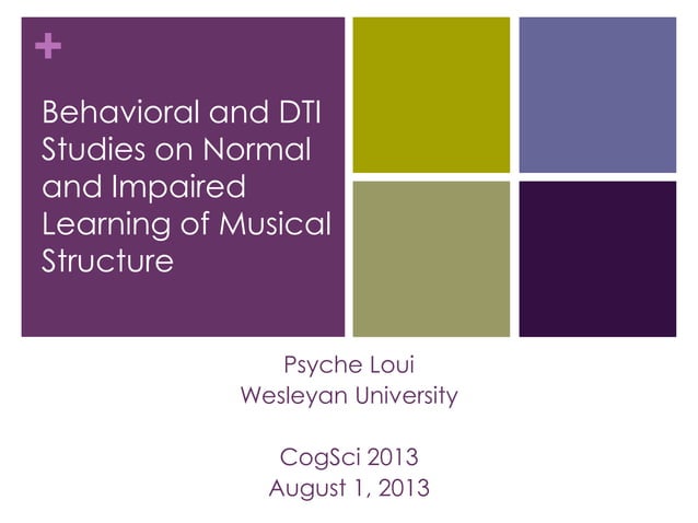 Behavioral and DTI Studies on Normal and Impaired Learning of Musical ...