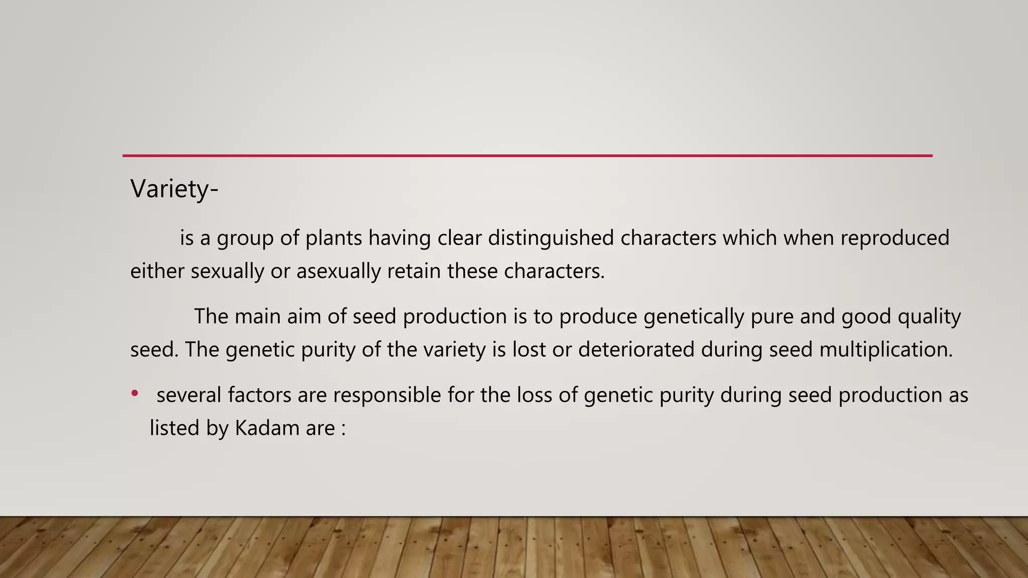 Deterioration of crop varieties and methods to prevent them. | PPTX