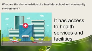 CO HEALTH 6 (2).pptx Mapeh ensuring the cleanliness in school and ...