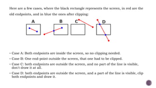 Cohen sutherland line clipping algorithm | PPTX