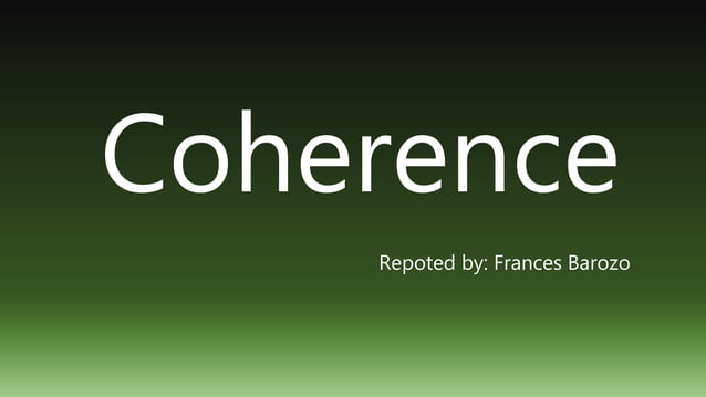 Coherence | PPTX | Programming Languages | Computing