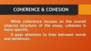 Reading and Writing- Coherence and Cohesion | PPTX