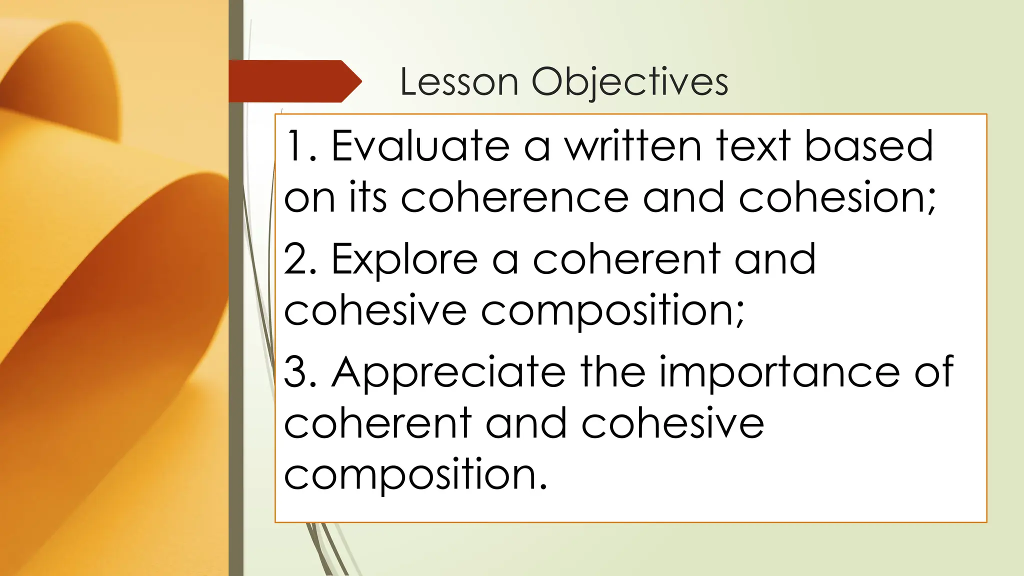 coherence and cohesion.pptx A Properties of a Well-Written Text | PPTX