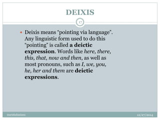 Coherence, cohesion and deixis | PPTX