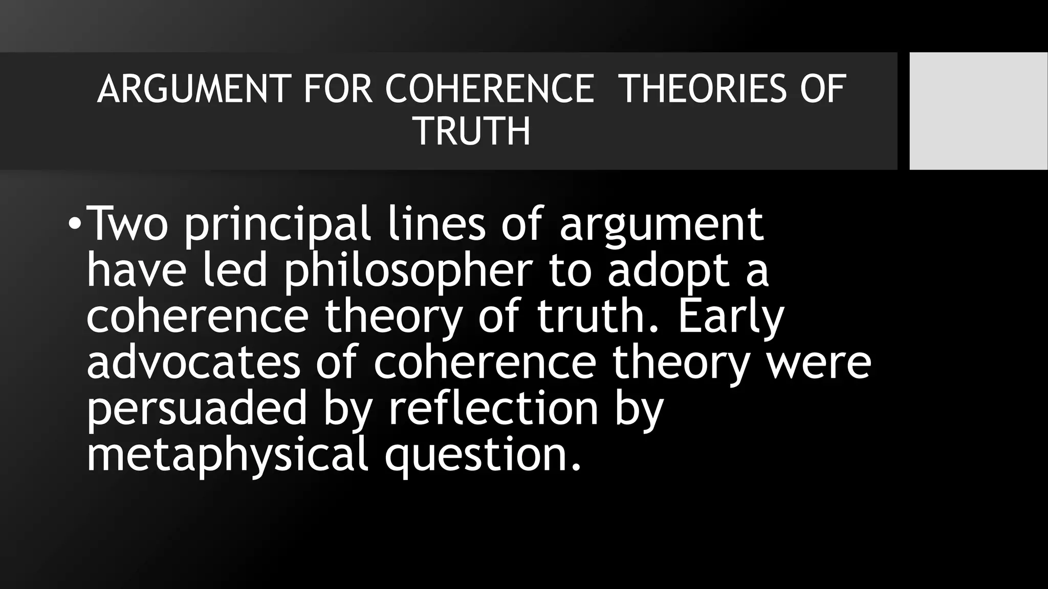 COHERENCE OF TRUTH.pptx | Physics | Science