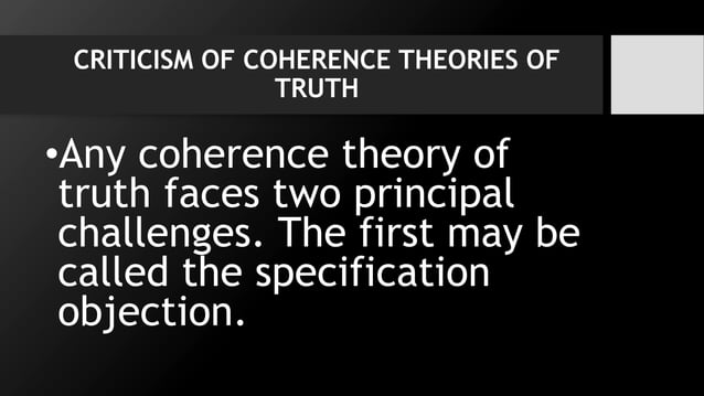 COHERENCE OF TRUTH.pptx | Physics | Science