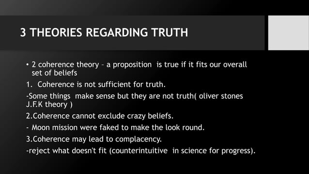 COHERENCE OF TRUTH.pptx | Physics | Science
