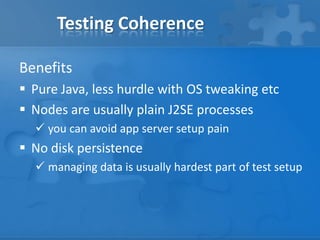 Performance Test Driven Development with Oracle Coherence | PPT
