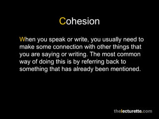 Cohesion: making connections between speech and writing | PPT