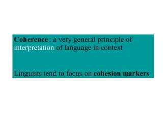 Cohesion And Coherence Relations | PPT