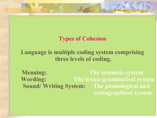 Cohesion And Coherence1 | PPT