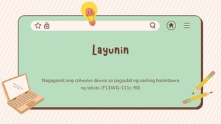 Cohesion Devices sa Filipino............ | PPTX