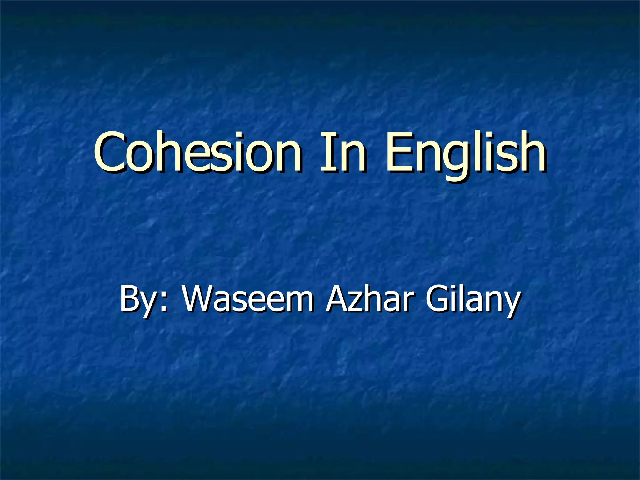 Cohesion Types | PPT
