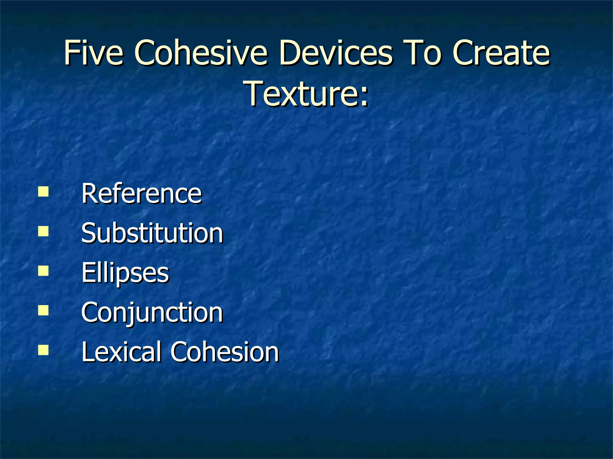 Cohesion Types | PPT