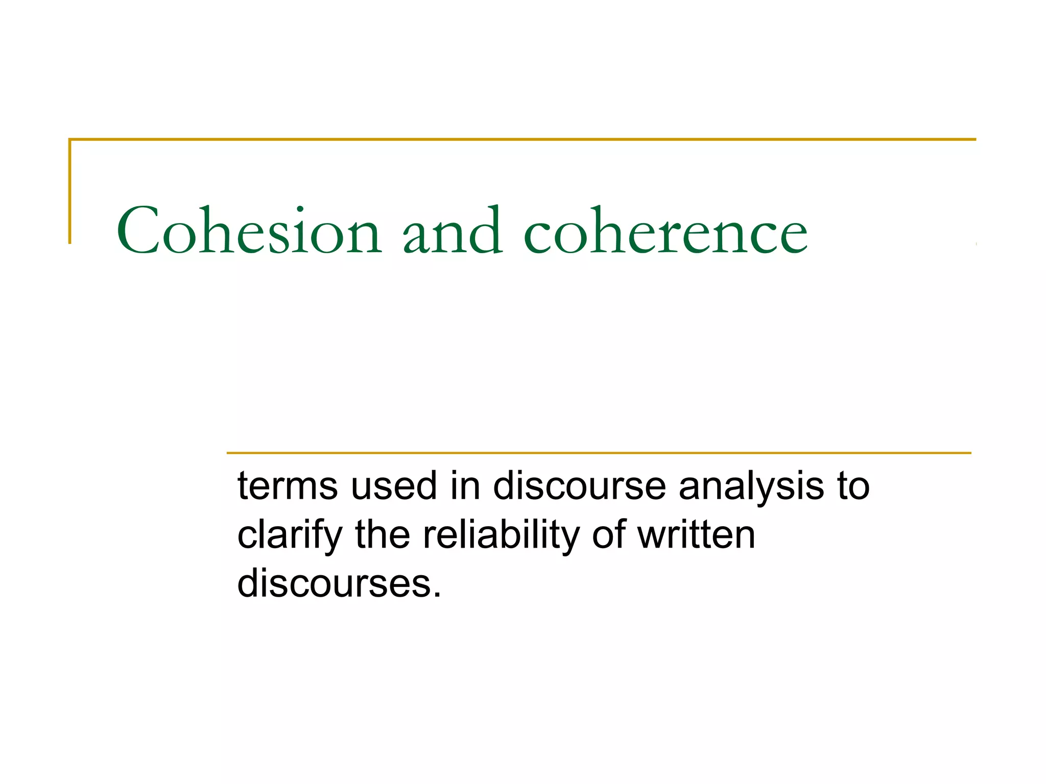 Cohesion and coherence | PPT