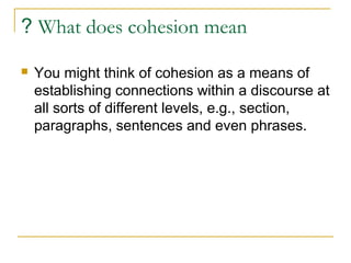 Cohesion and coherence | PPT