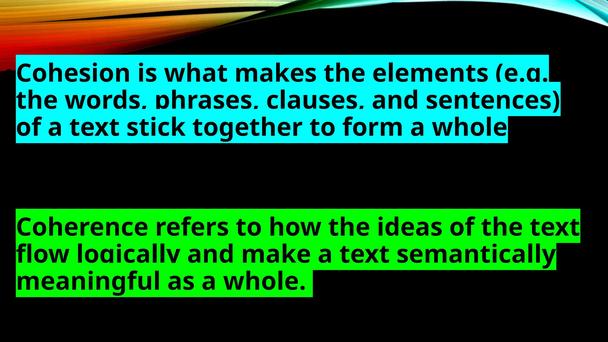 cohesion and coherence lesson in english 9.pptx | Games and Puzzles | Hobbies & Interests