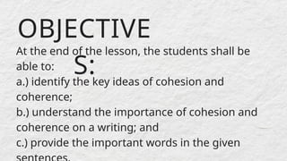 GRADE 10 LESSON - COHESION AND COHERENCE.pptx
