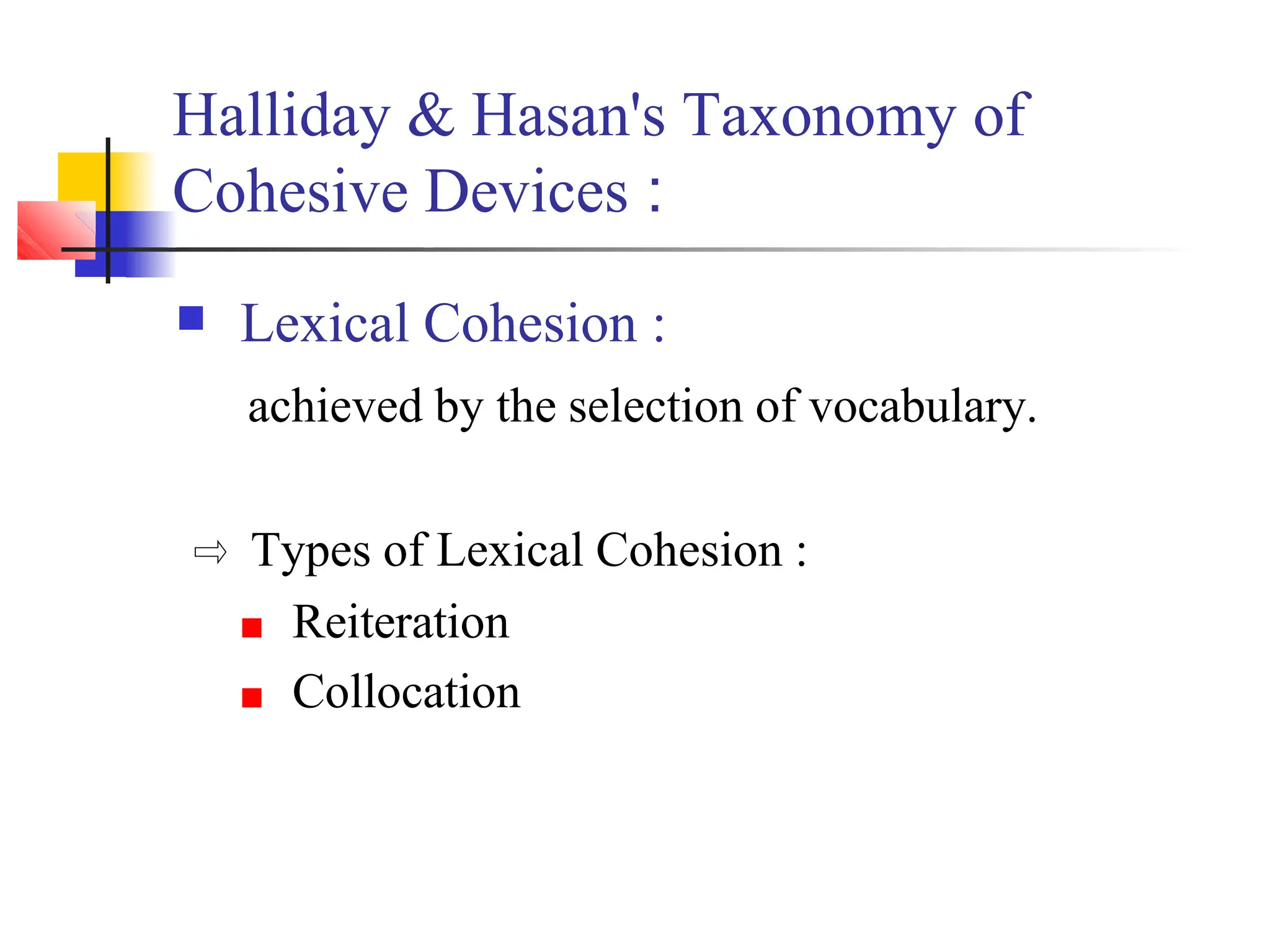 Cohesion and Coherence - Reading and Writing.pptx